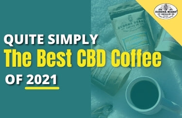 CBD Coffee: The Brand That Is Shaking up the Industry – Buddha Beans ...
